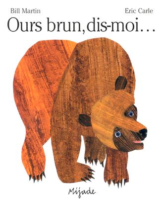 楽天ブックス: Ours Brun, Dis-Moi - Eric Carle - 9782871421894 : 洋書