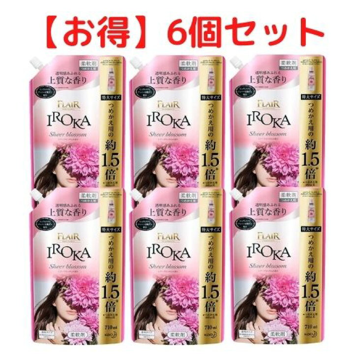 フレアフレグランス 柔軟剤 IROKA イロカ シアーブロッサムの香り 詰め替え710ml 最大92%OFFクーポン