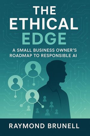 楽天Kobo電子書籍ストア: The Ethical Edge: A Small Business Owner's Roadmap To ...