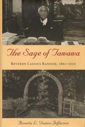 楽天Kobo電子書籍ストア: The Sage of Tawawa - Reverdy Cassius Ransom, 1861-1959 ...