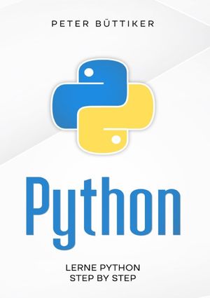 楽天Kobo電子書籍ストア: Python - Programmierung - Peter B醇дtiker - 9783819074271