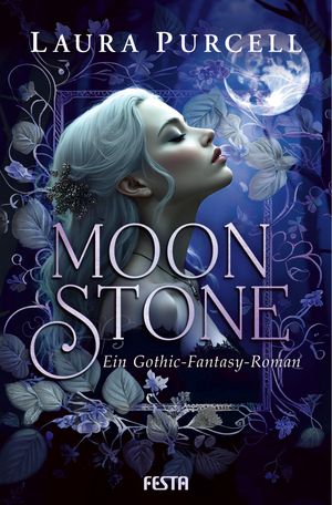 楽天Kobo電子書籍ストア: Moonstone - Ein Gothic-Fantasy-Roman - Laura Purcell ...