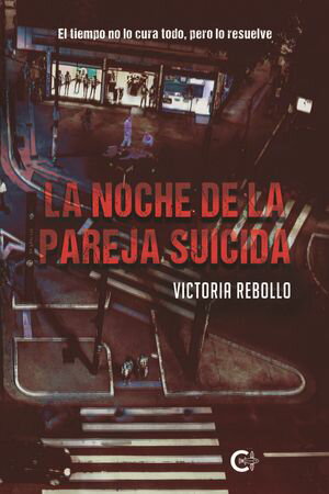 楽天Kobo電子書籍ストア: La noche de la pareja suicida - Victoria Rebollo ...