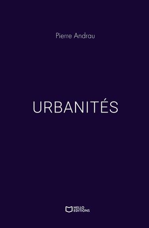 楽天Kobo電子書籍ストア: Urbanit醇Ps - Pierre Andrau - 9782385104801