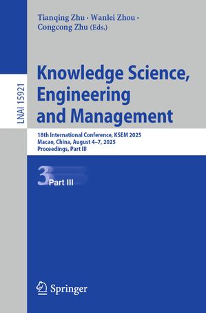 楽天Kobo電子書籍ストア: Knowledge Science, Engineering and Management - 18th ...