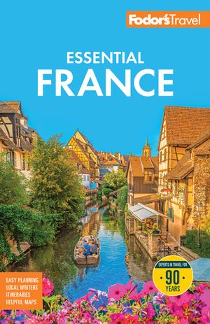 楽天Kobo電子書籍ストア: Fodor's Essential France - Fodor’s Travel Guides ...