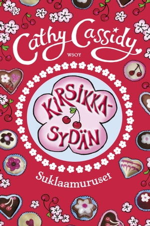 楽天Kobo電子書籍ストア: Kirsikkasyd醇Bn - Cathy Cassidy - 9789510417522