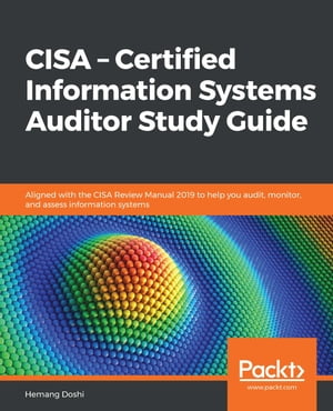 楽天Kobo電子書籍ストア: CISA ? Certified Information Systems Auditor Study Guide ...