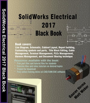 楽天Kobo電子書籍ストア: SolidWorks Electrical 2017 Black Book - Gaurav Verma ...
