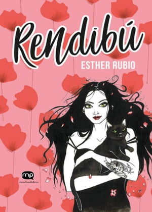 楽天Kobo電子書籍ストア: Rendibú - Esther Rubio - 9788494940651