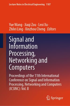 楽天Kobo電子書籍ストア: Signal and Information Processing, Networking and ...
