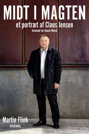 楽天Kobo電子書籍ストア: Midt i magten - Et portr遵`t af Claus Jensen - Martin ...