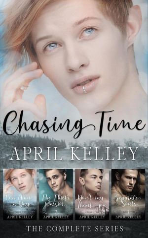 楽天Kobo電子書籍ストア: Chasing Time Collection - Chasing Time - April Kelley - 9798230391876