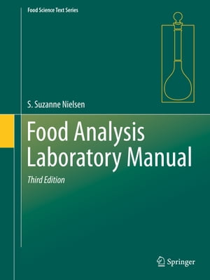 楽天Kobo電子書籍ストア: Food Analysis Laboratory Manual - S. Suzanne Nielsen ...