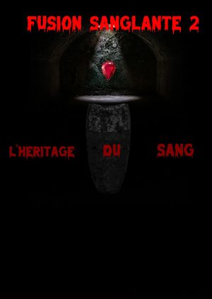 楽天Kobo電子書籍ストア: Fusion Sanglante 2 - L'h醇Pritage du sang - Estelle Rosa ...