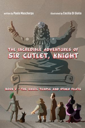 楽天Kobo電子書籍ストア: The Incredible Adventures of Sir Cutlet, Knight - The ...