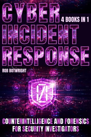 楽天Kobo電子書籍ストア: Cyber Incident Response - Counterintelligence And ...