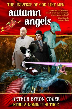 楽天Kobo電子書籍ストア: Autumn Angels: The Nebula Nominated Novel - The Wild, Weird World of Arthur Byron ...
