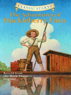 楽天Kobo電子書籍ストア: Classic Starts®: The Adventures of Huckleberry Finn ...