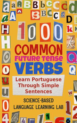 楽天Kobo電子書籍ストア: 1000 Common Future Tense Verbs - Learn Portuguese ...