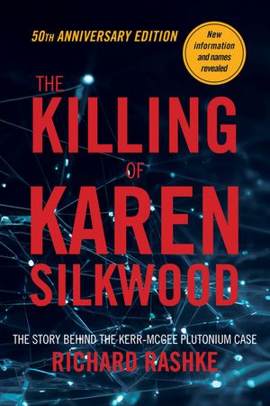 楽天Kobo電子書籍ストア: The Killing of Karen Silkwood - The Story Behind the ...