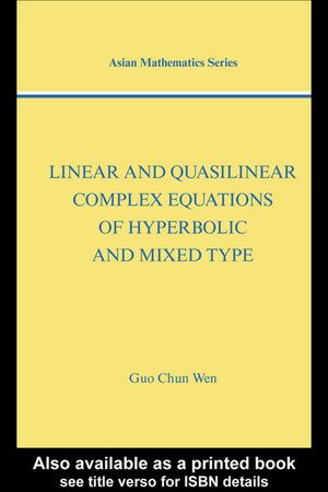 楽天Kobo電子書籍ストア: Linear and Quasilinear Complex Equations of Hyperbolic ...