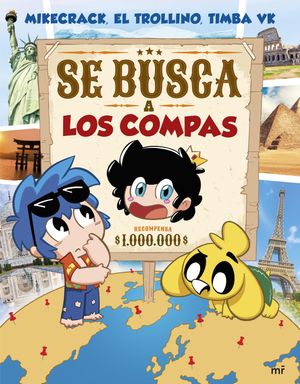 楽天Kobo電子書籍ストア: Se busca a Los Compas - Mikecrack, El Trollino y Timba ...