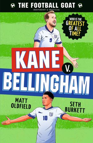楽天Kobo電子書籍ストア: The Football GOAT: Kane v. Bellingham - The greatest ...