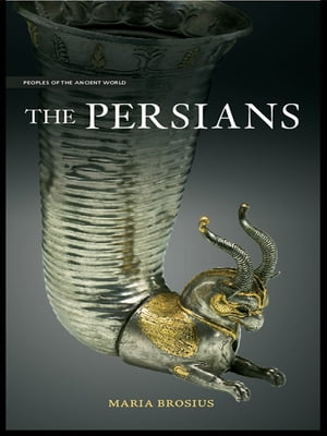 楽天Kobo電子書籍ストア: The Persians - Maria Brosius - 9781134359837
