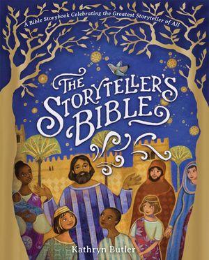 楽天Kobo電子書籍ストア: The Storyteller's Bible - A Bible Storybook Celebrating ...