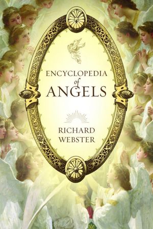 楽天Kobo電子書籍ストア: Encyclopedia of Angels - Richard Webster - 9780738722139
