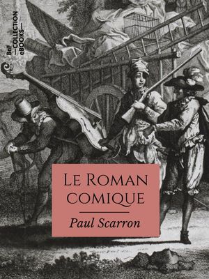 楽天Kobo電子書籍ストア: Le Roman comique - Paul Scarron - 9782346140213