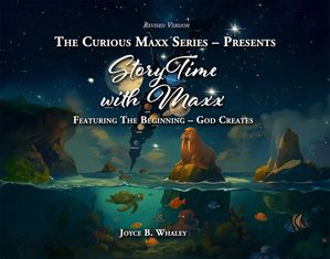 楽天Kobo電子書籍ストア: The Curious Maxx Series - Presents StoryTime with Maxx ...