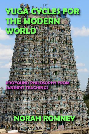 楽天Kobo電子書籍ストア: Yuga Cycles for the Modern World - NORAH ROMNEY ...