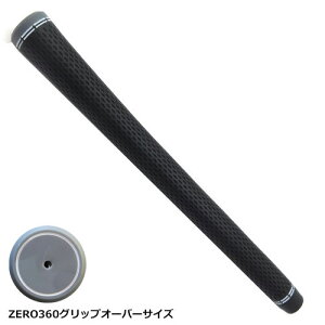 【楽天市場】ZERO360 ゼロ360グリップ オーバーサイズ ゴルフグリップ GRIP ブラック×グレー：神戸ティーオリーヴ楽天市場店