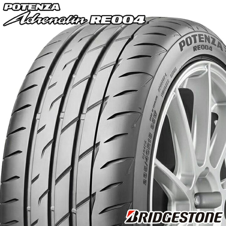 購入 送料無料 ブリジストン 夏 サマータイヤ BRIDGESTONE POTENZA Adrenalin RE004 アドレナリン 225 50R17 98W XL 4本 sushitai ...